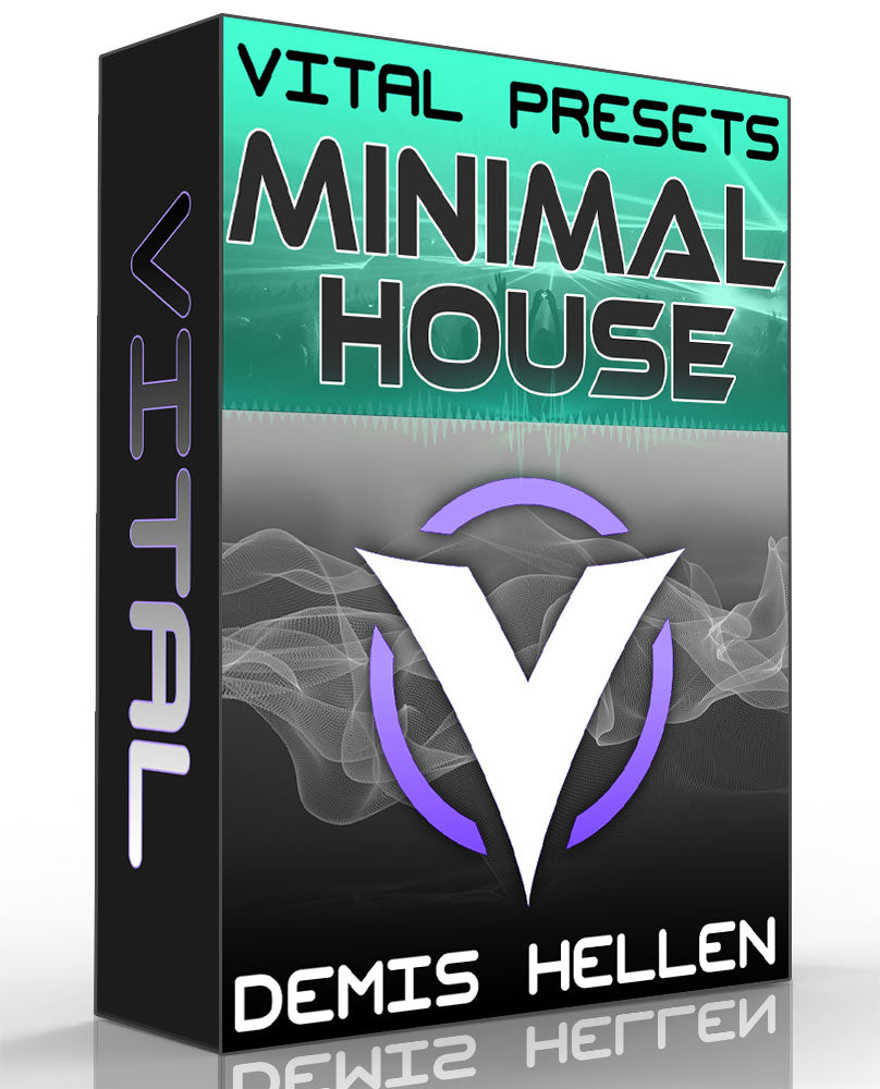 Vital Presets - Minimal House - By Demis Hellen – Born To Produce